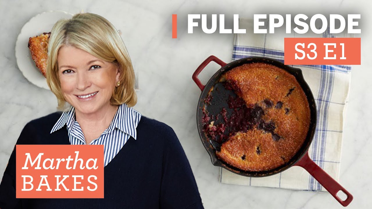 Martha Stewart Makes Old Fashioned Fruit Desserts 4 Ways | Martha Bakes ...