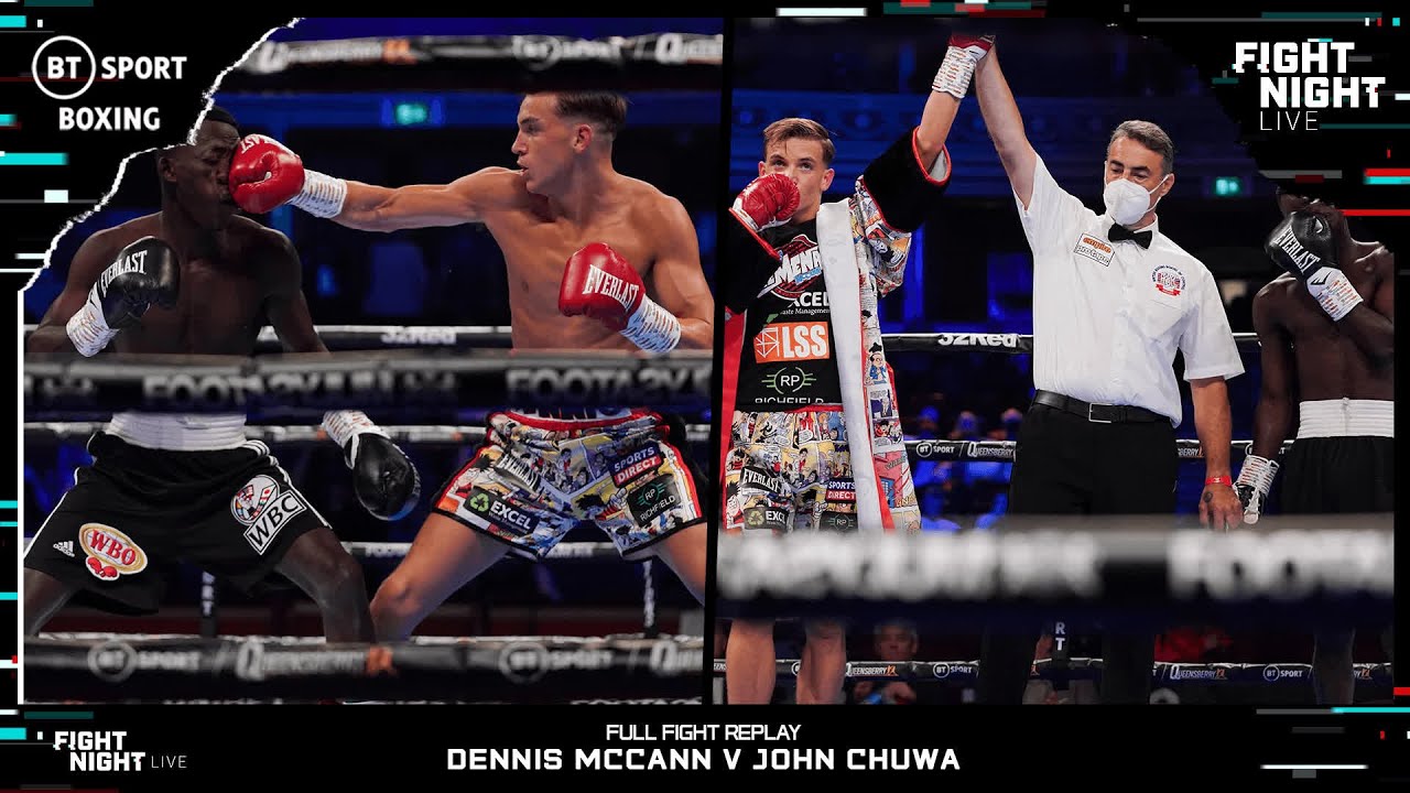 Full Fight: Dennis McCann Makes Light Work Of Chuwa With Second Round ...