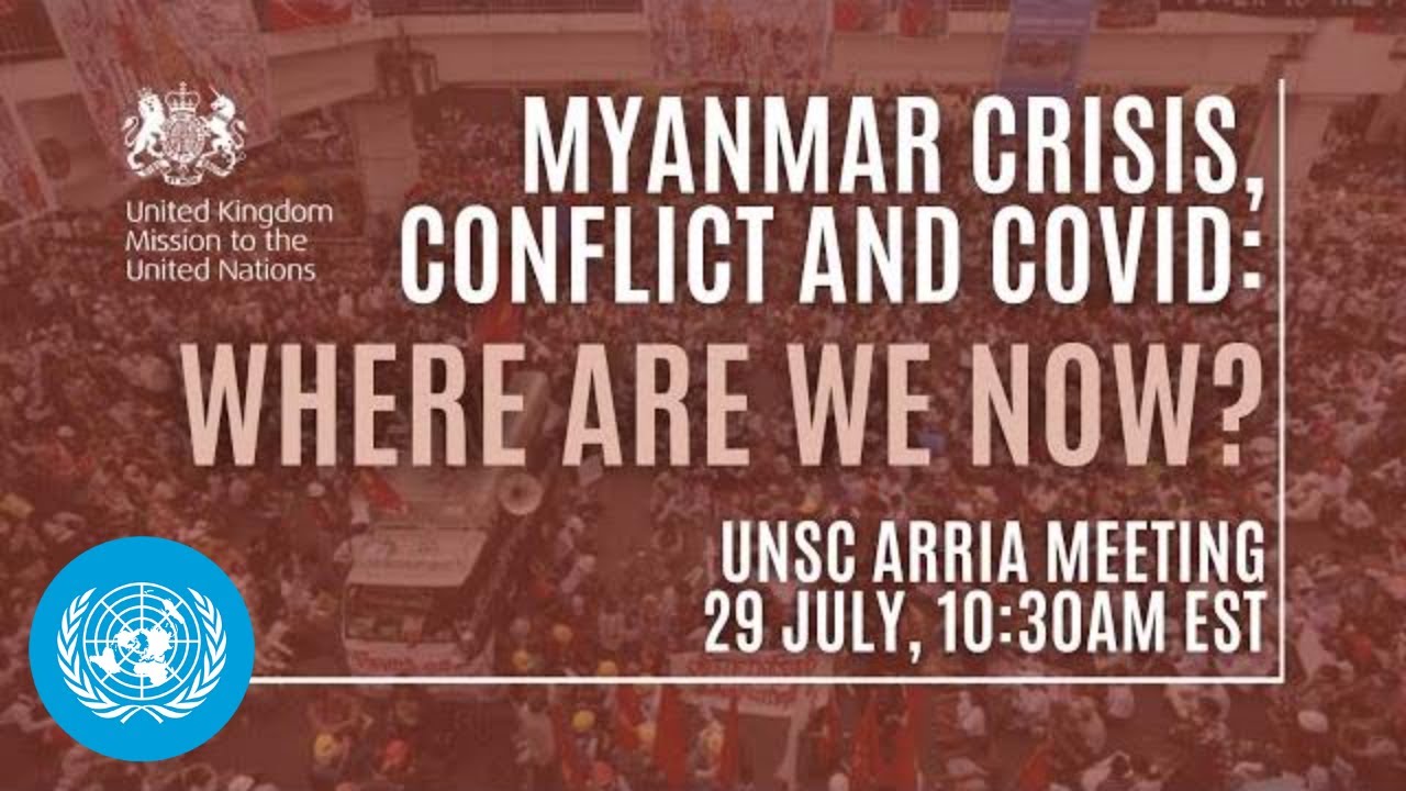 Myanmar Crisis, Conflict and COVID – where are we now? United Nations ...