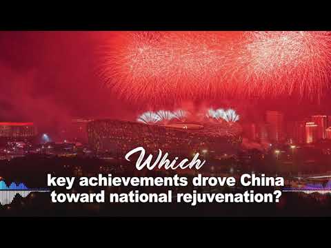 Which key achievements drove China toward national rejuvenation? - The ...