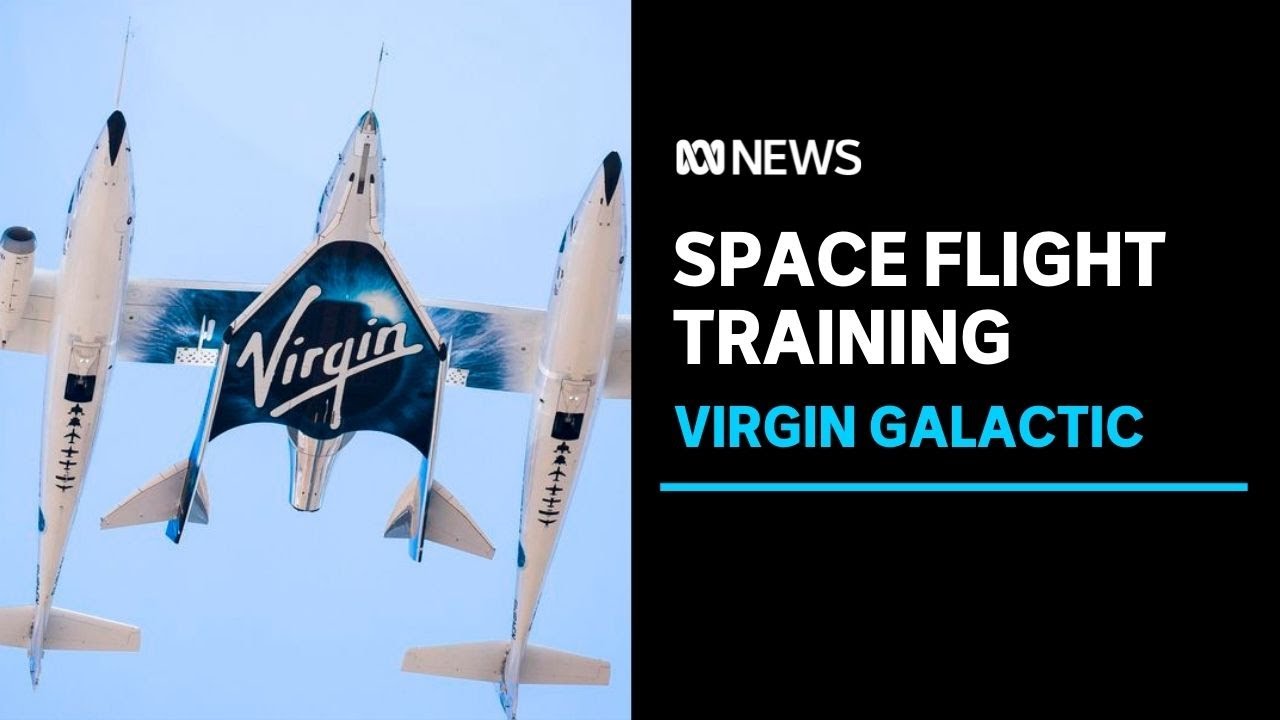 Space travel: What does it take to prepare and train for a Virgin ...