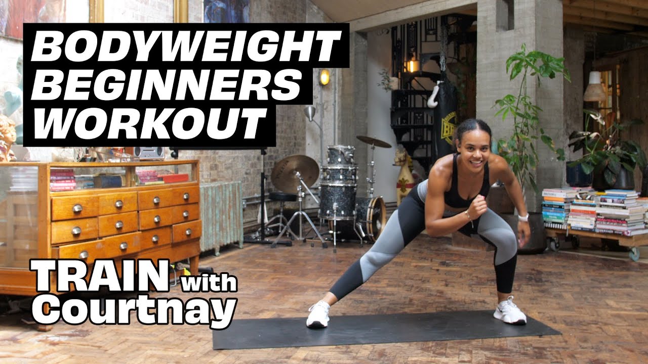 Train with Courtnay | Beginners Bodyweight Workout - The Global Herald