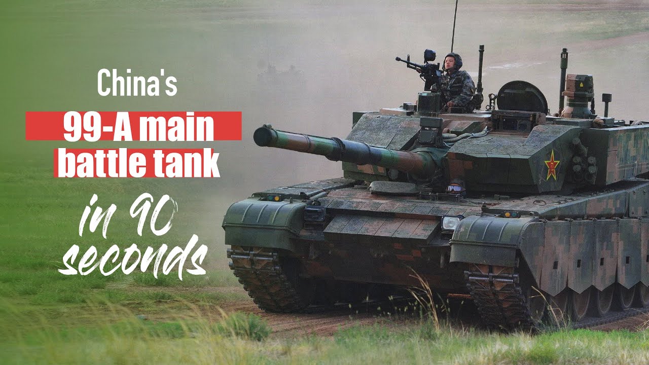 China's 99-A main battle tank in 90 seconds - The Global Herald