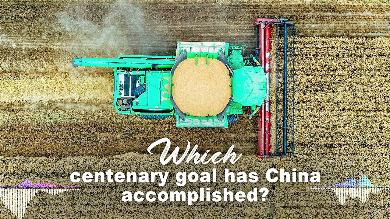 Which centenary goal has China accomplished? - The Global Herald