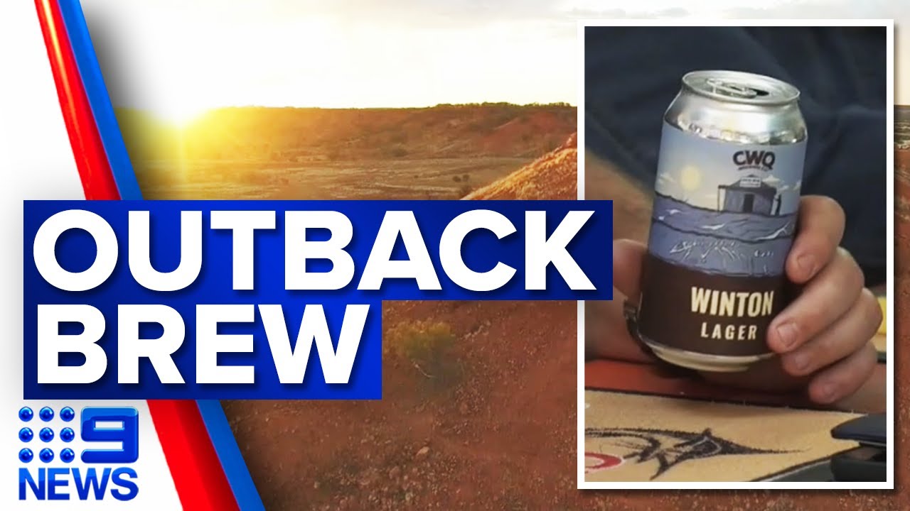 Outback Queensland now has its own beer | 9 News Australia - The Global ...