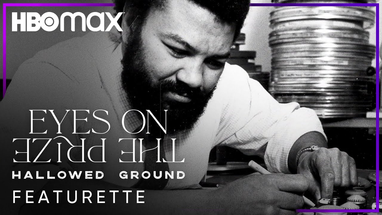 Eyes On the Prize: Hallowed Ground (2021) | Paying Homage to Eyes On ...
