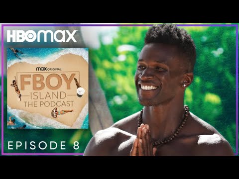 FBOY Island | The Podcast Ep. 8 | HBO Max - The Global Herald