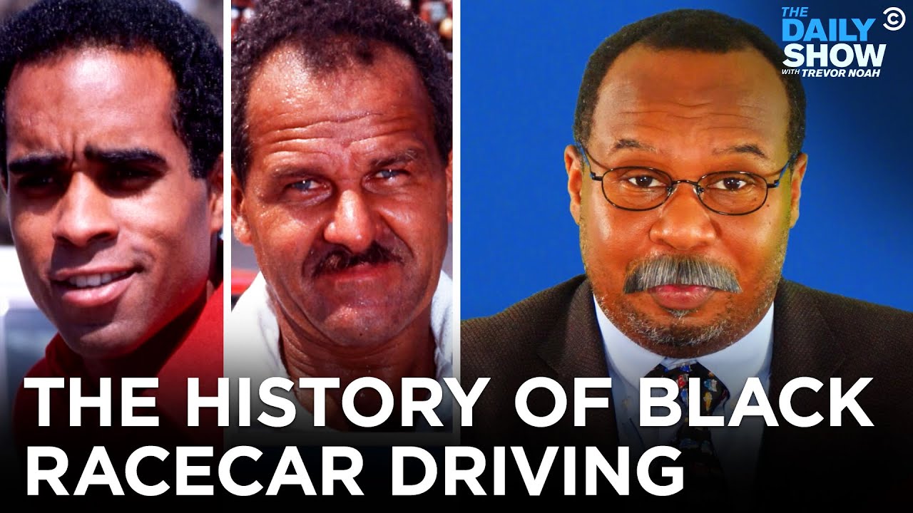 CP Time: The History Of Black Race Car Driving | The Daily Show - The ...