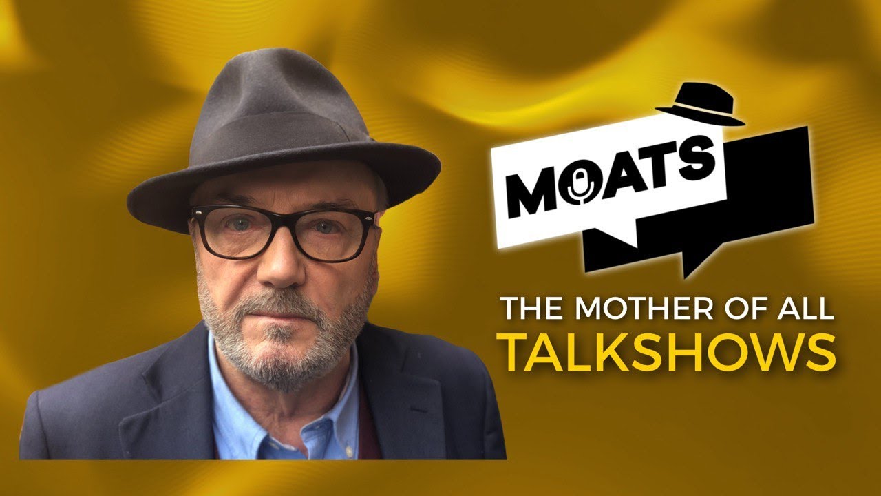 The Mother of All Talkshows with George Galloway - Episode 115 - The ...