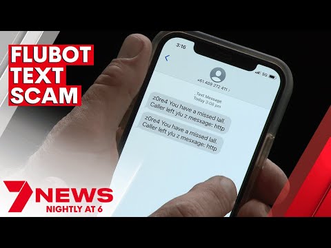 Australians warned over Flubot scam infecting phones via text | 7NEWS ...