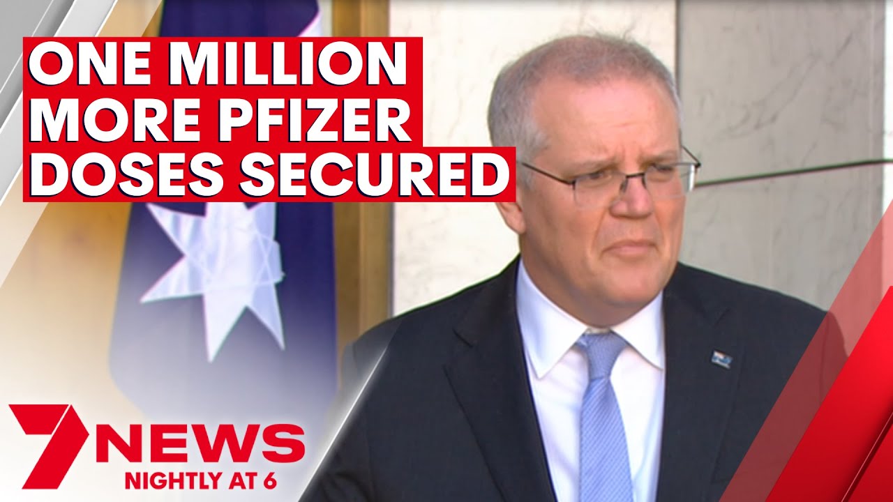 Scott Morrison announces one million additional doses of Pfizer vaccine ...