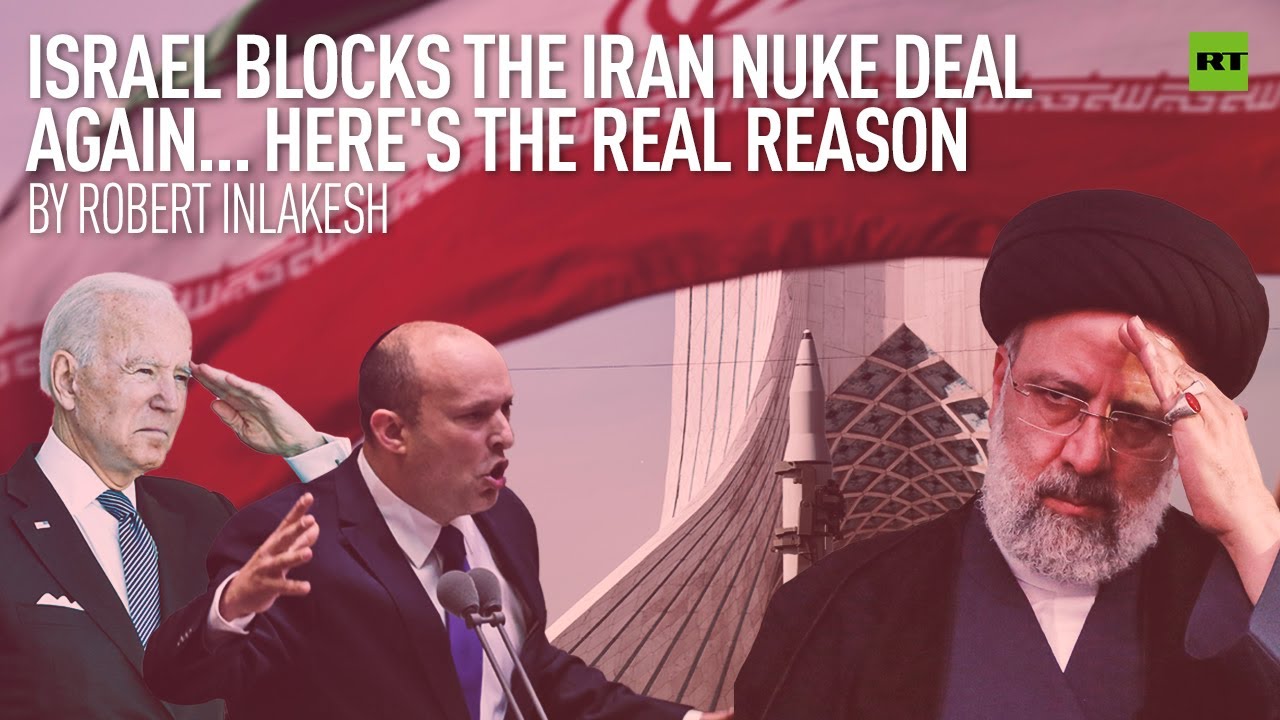 Israel Blocks the Iran Nuke Deal Again... Here's the Real Reason ...