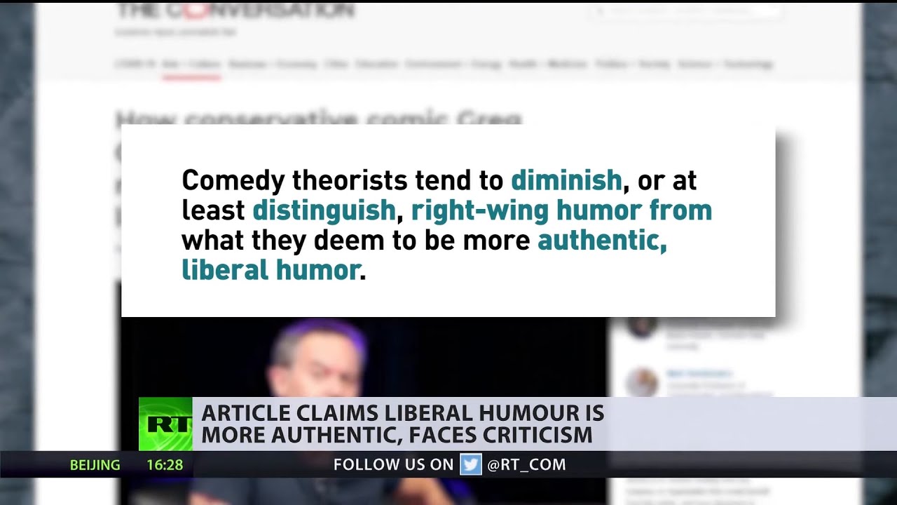Article claims liberal humor is more authentic as some say it's 'more ...