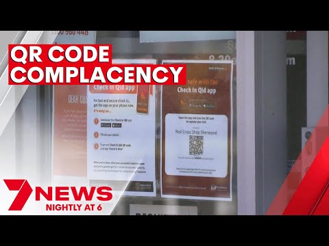 QR Code complacency exposes risk of not checking in | 7NEWS - The Global Herald