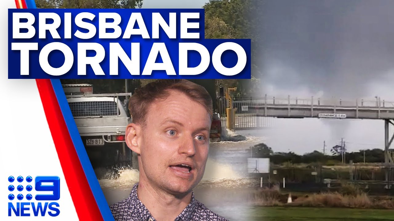 Tornado touches down in Brisbane as supercell storm sweeps through | 9 ...