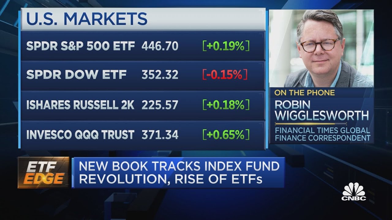 Rise of indexing and explosive growth of ETFs on display in new book ...