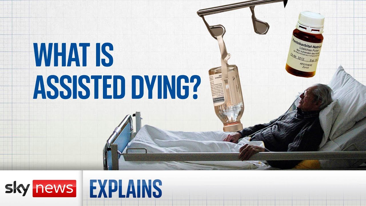 Assisted dying: What is the practice, and could it become legal in the ...
