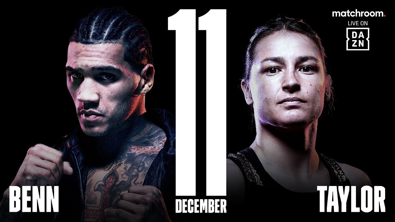 Conor Benn & Katie Taylor Are Back - The Global Herald