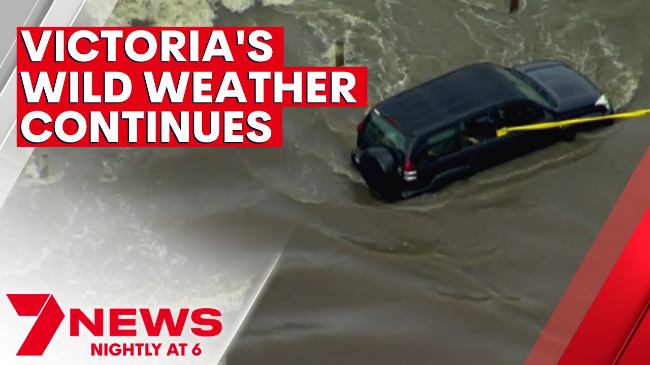 Widespread flooding and blackouts in Victoria | 7NEWS - The Global Herald