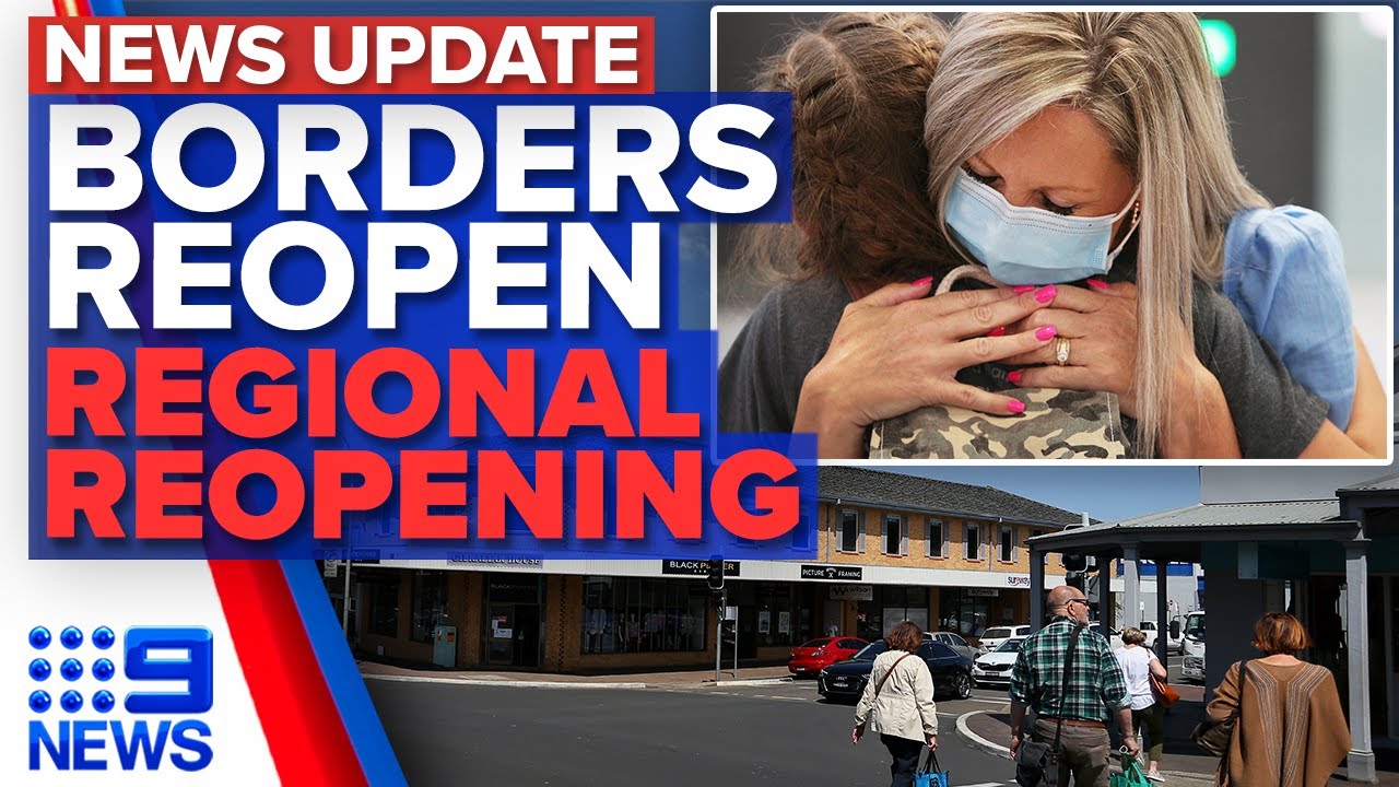 Australia’s border opens to fully vaccinated, NSW regional travel ...