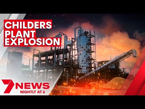 Man seriously injured after Childers chemical plant explosion | 7NEWS ...
