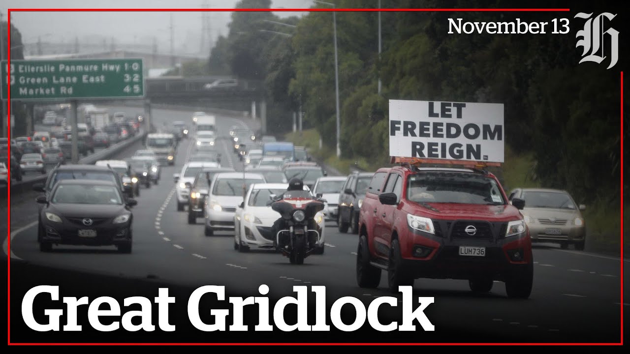 Great Gridlock: Anti-lockdown protesters block highways across NZ - The ...