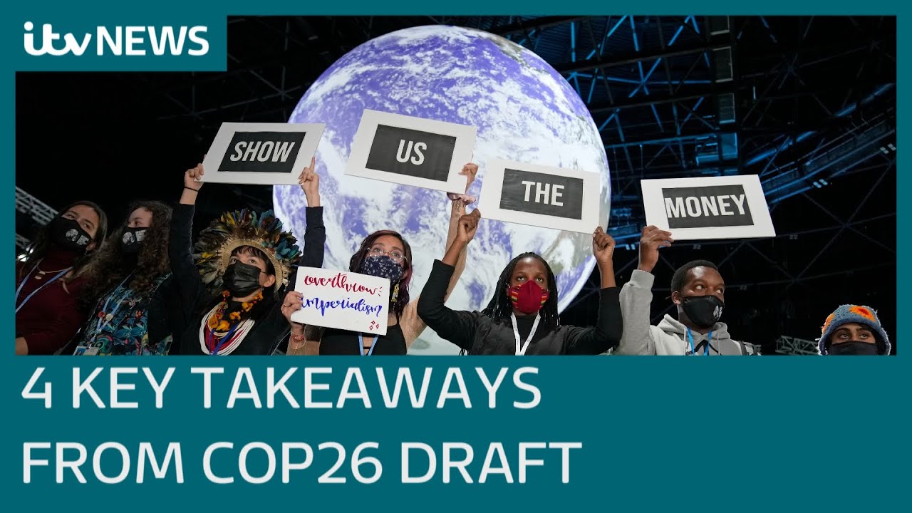 COP26: Four key takeaways from the climate change conference draft ...