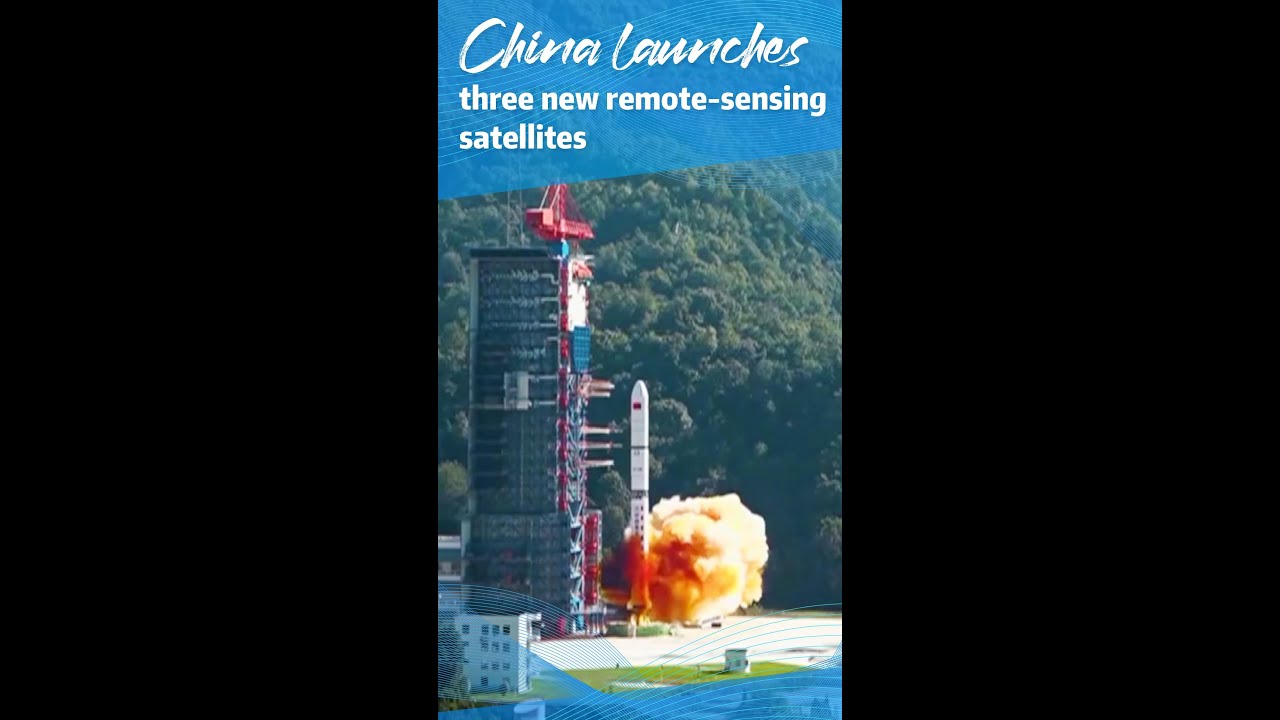 China launches three new remote-sensing satellites - The Global Herald