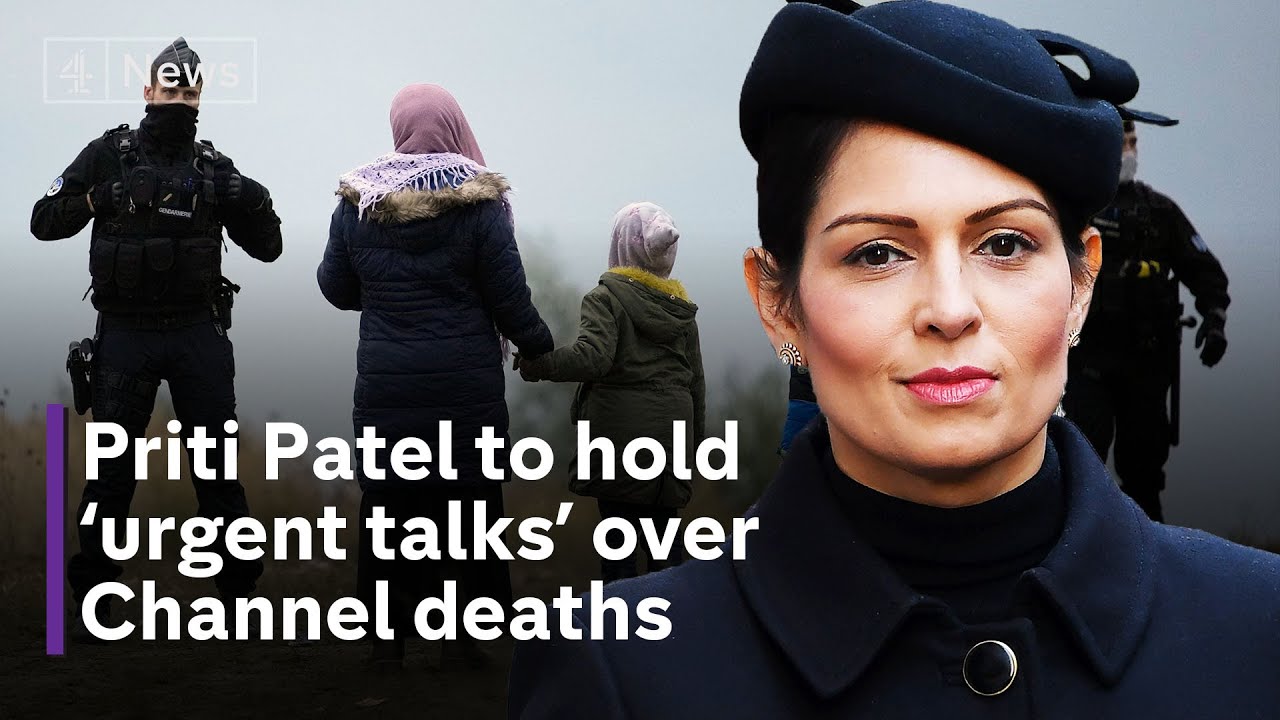 ‘Urgent talks’ over Channel crossing deaths to be held by Priti Patel ...