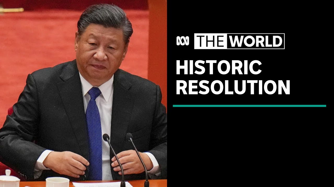 China | What is a 'historical resolution'? - The Global Herald