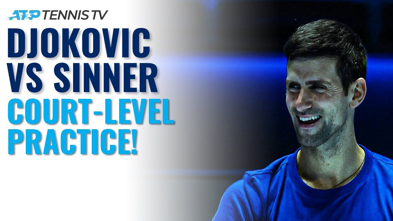 Jannik Sinner vs Novak Djokovic Practice at Court-Level | Nitto ATP ...