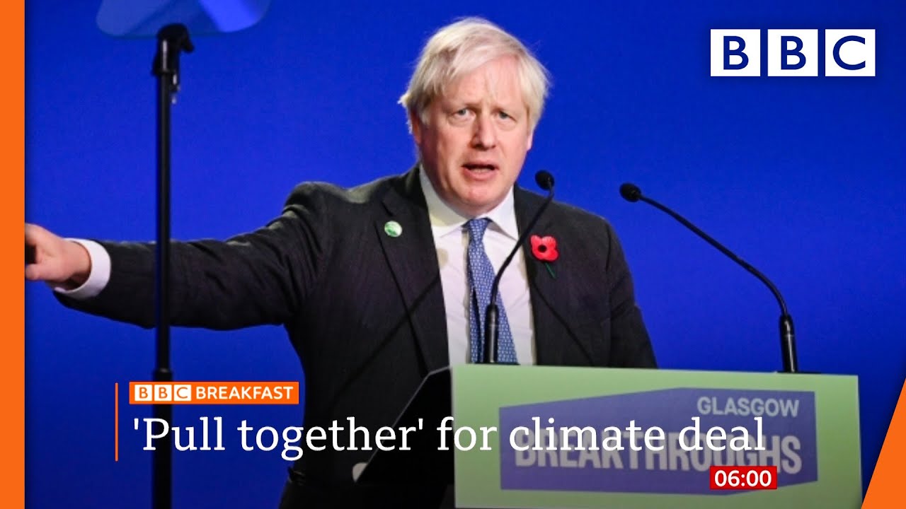 Countries must make bold compromises at summit, Boris Johnson 🌍 COP26 @BBC News live 🔴 BBC - The ...