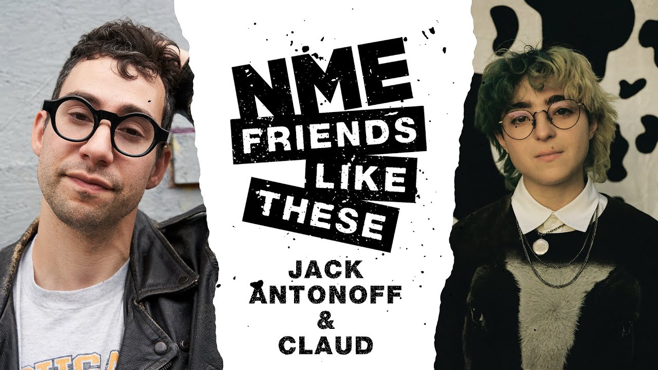Jack Antonoff and Claud | Friends Like These - The Global Herald