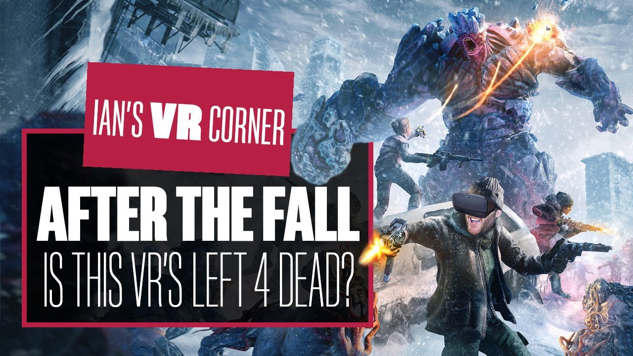 Is After The Fall Gameplay VR's Answer To Left 4 Dead? - AFTER THE FALL ...