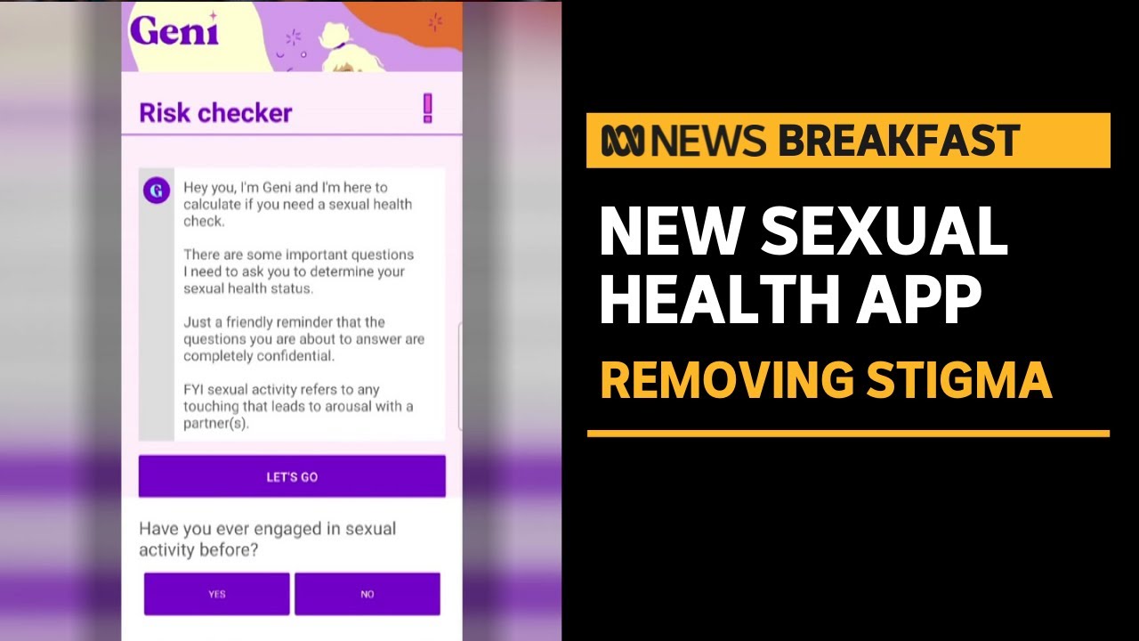 New sexual health app backed by GPs | ABC News - The Global Herald