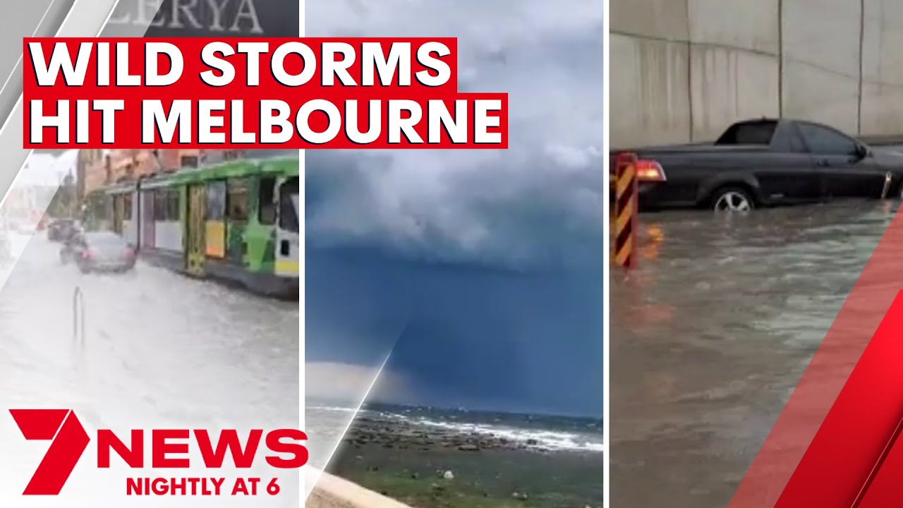 Flash flooding and traffic chaos as savage storms hit Melbourne and ...