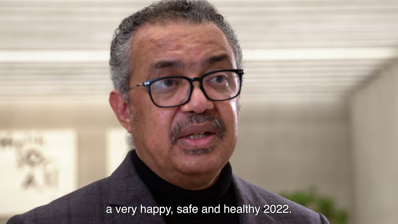 Dr Tedros: Three resolutions to help achieve Health for All in 2022 ...