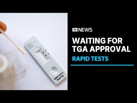 Australian-made RAT tests awaiting TGA approval | ABC News - The Global ...