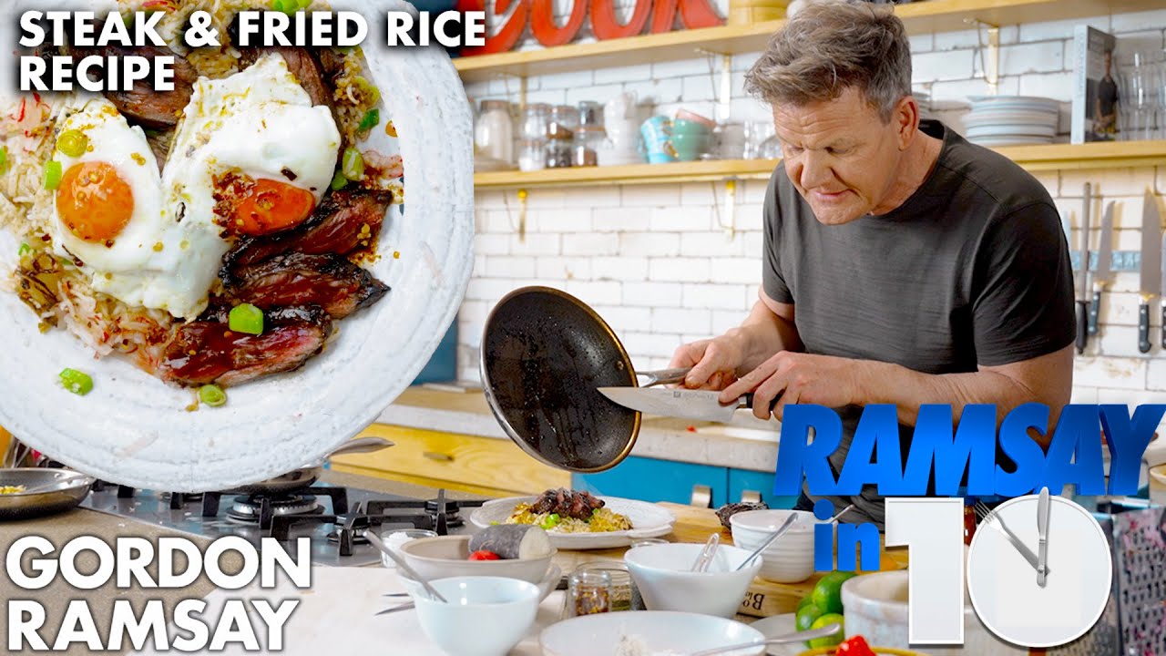 Gordon Ramsay Cooks up Steak, Fried rice and Fried Eggs in Under 10 ...