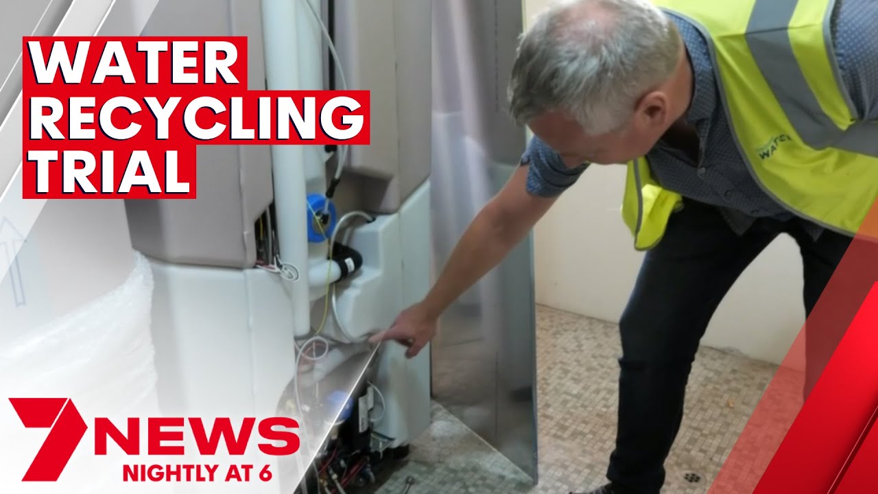 Hydraloop recycling water at Sydney homes | 7NEWS - The Global Herald