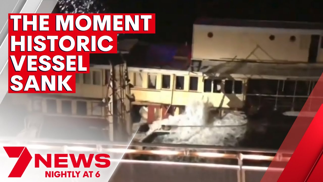 Video showing the MV Baragoola sinking at Waverton | 7NEWS - The Global ...