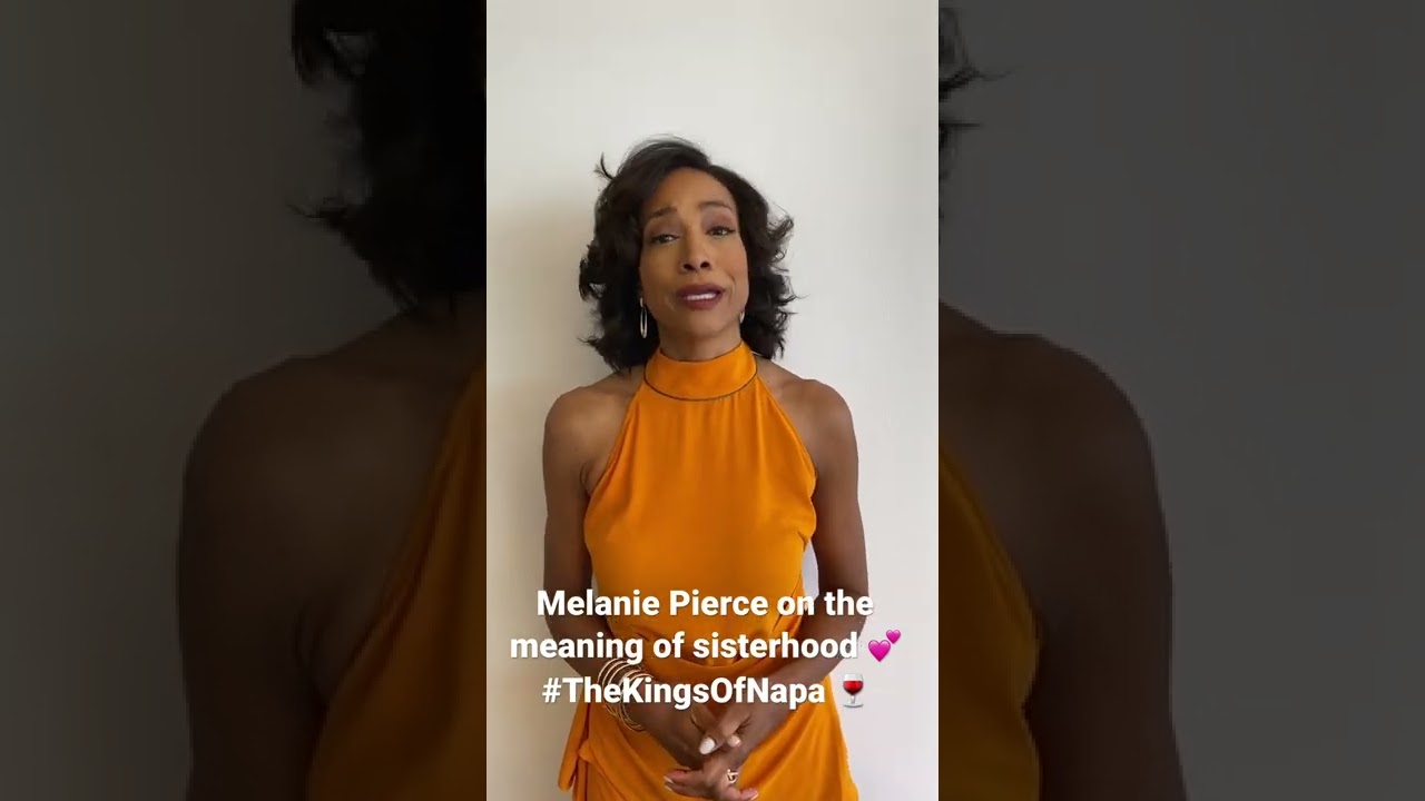 Melanie Pierce on the meaning of sisterhood #TheKingsOfNapa #Shorts ...