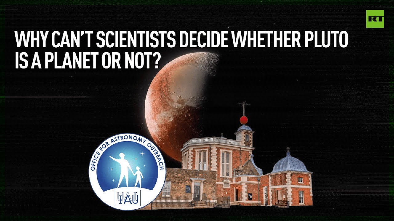 Why Can't Scientists Decide Whether Or Not Pluto Is A Planet? - The ...