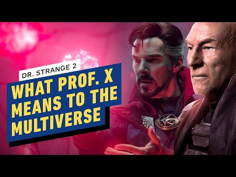 What Professor X Means to The Multiverse of Madness | Dr. Strange 2 ...