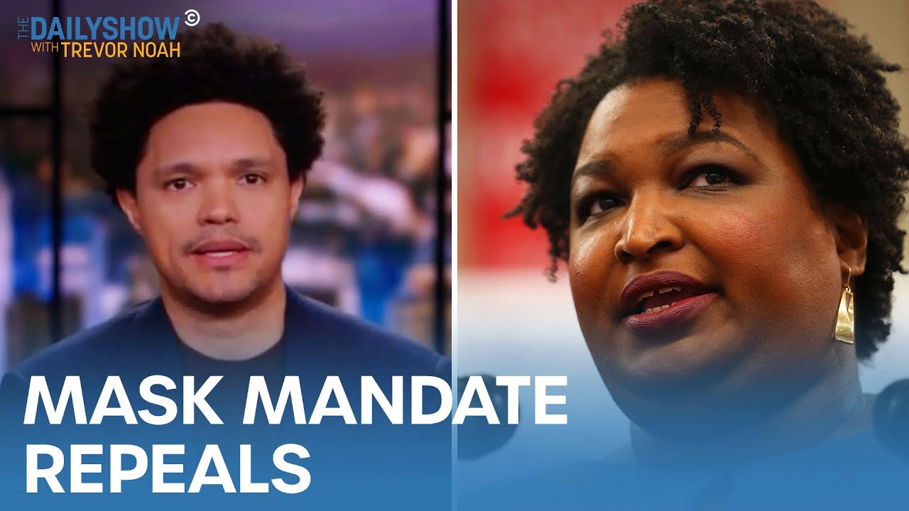 Blue States Begin Removing Mask Mandates & Stacey Abrams’s Photo-Op ...