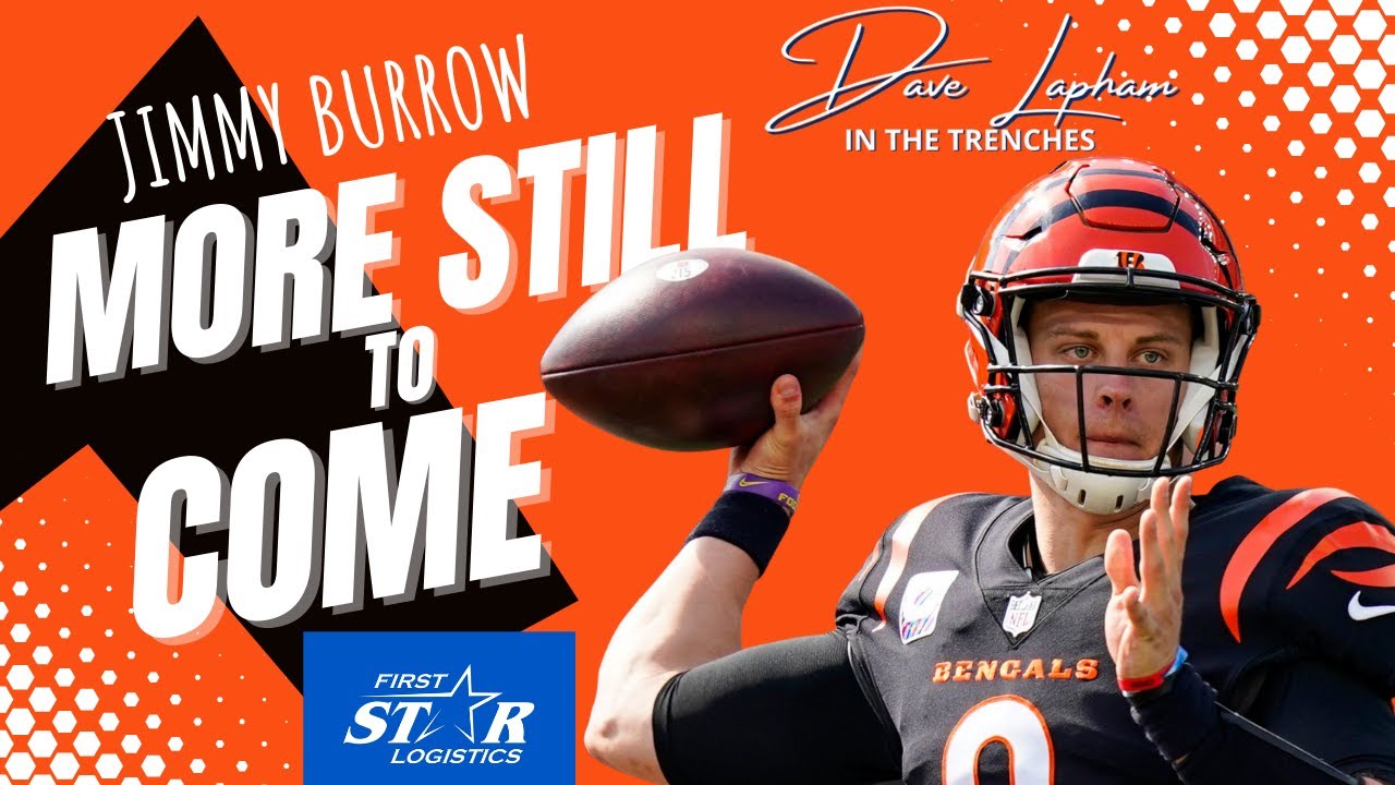 Jimmy Burrow - More Still To Come From Joe Burrow - In The Trenches ...