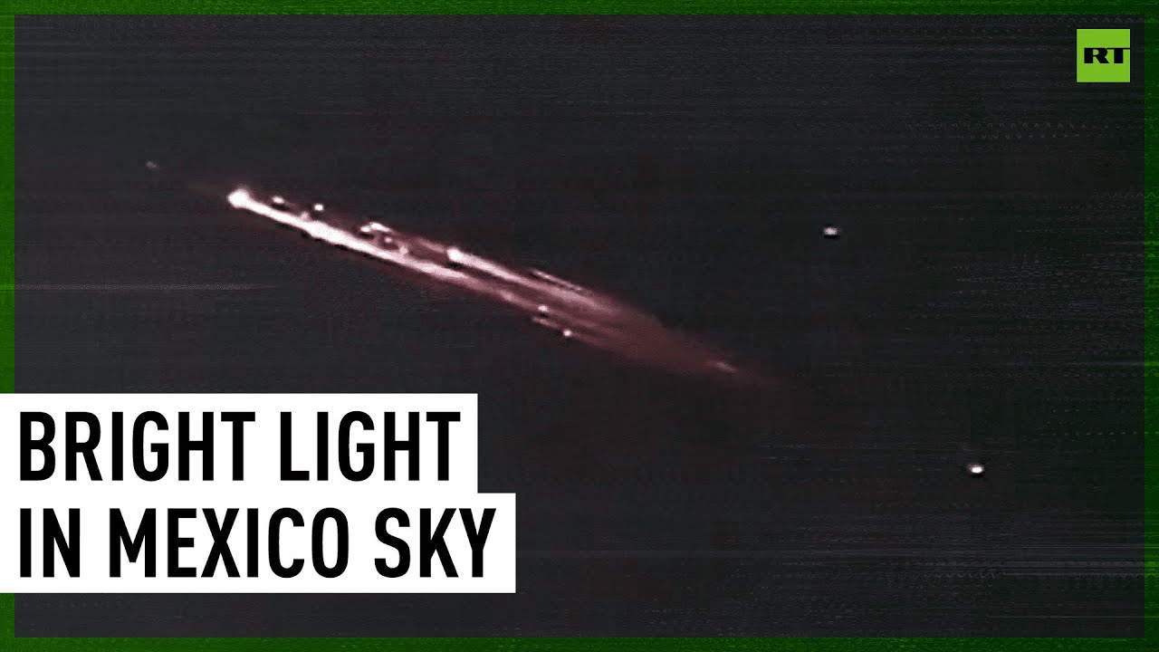 Meteorite or Debris? | Bright Light Illuminates Sky Over Mexico - The ...