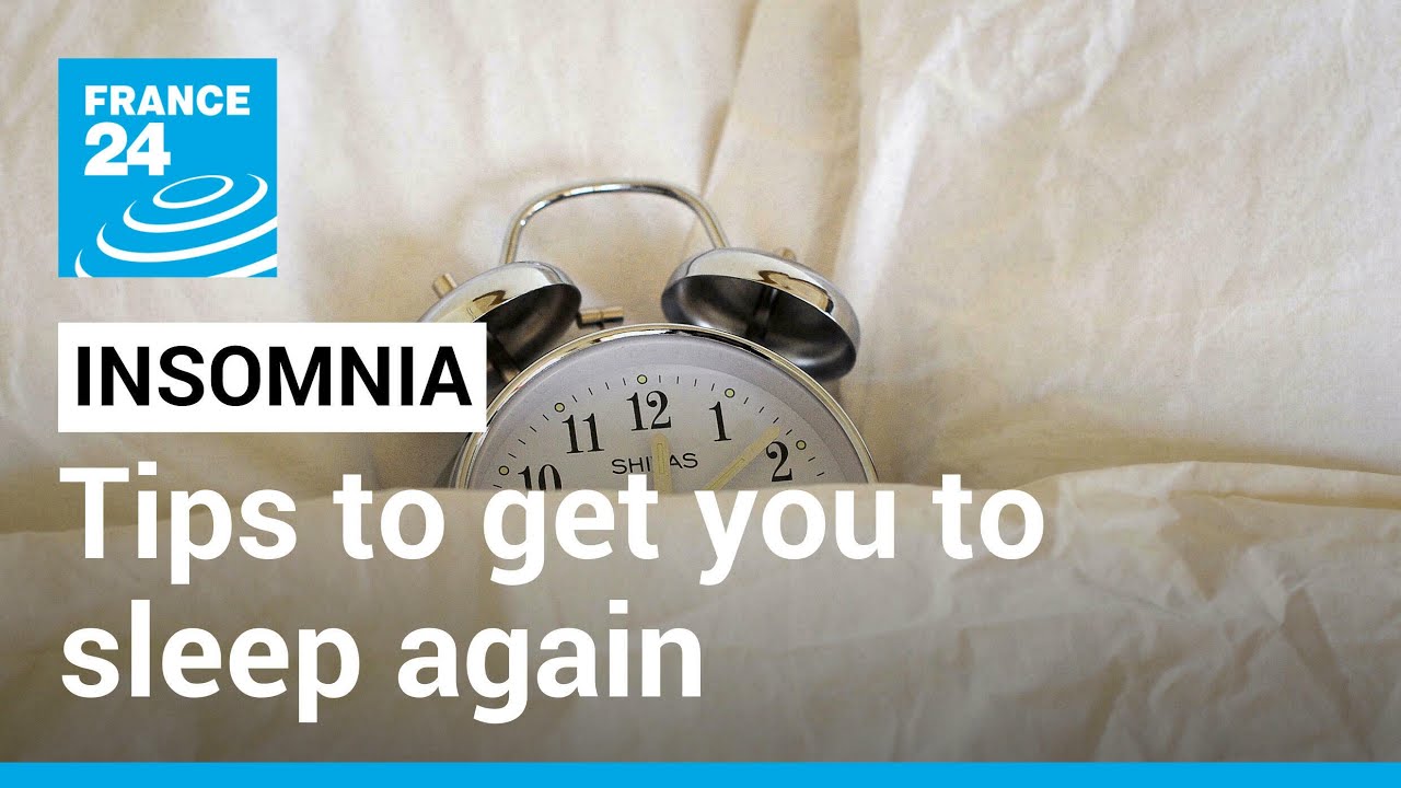 Insomnia: Tips to get you to sleep again • FRANCE 24 English - The ...