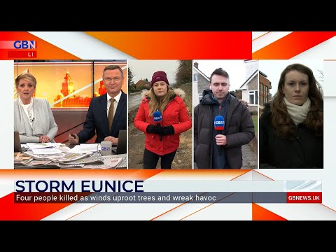 Storm Eunice: GB News Reporters with the very latest on the damage ...
