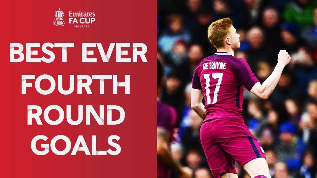Best Ever Fourth Round Goals | 🧠 KDB, Rooney's Curler & Sinclair's ...